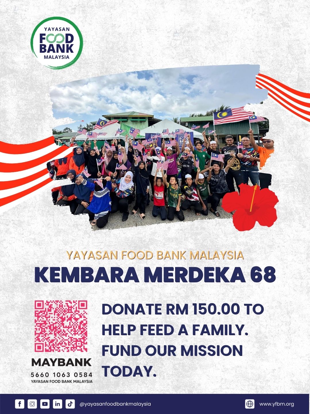 Kembara Merdeka 68 – Hulurkan Bantuan, Sebarkan Semangat Kemerdekaan 2025 | Yayasan Food Bank ...